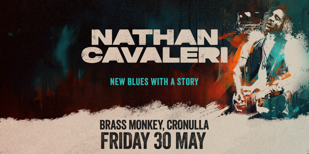 Nathan Cavaleri Tickets at Brass Monkey (Cronulla, NSW) on Friday, 30 ...
