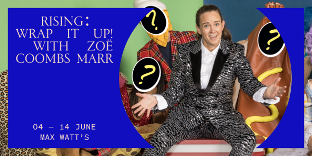 Wrap It Up! With Zoë Coombs Marr Tickets at Max Watt's Melbourne ...